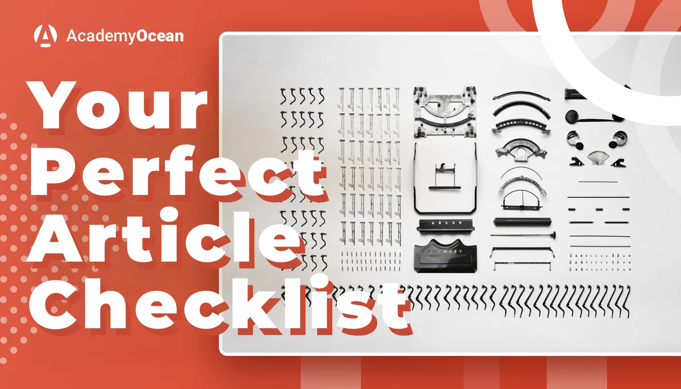 Your Perfect Article Checklist