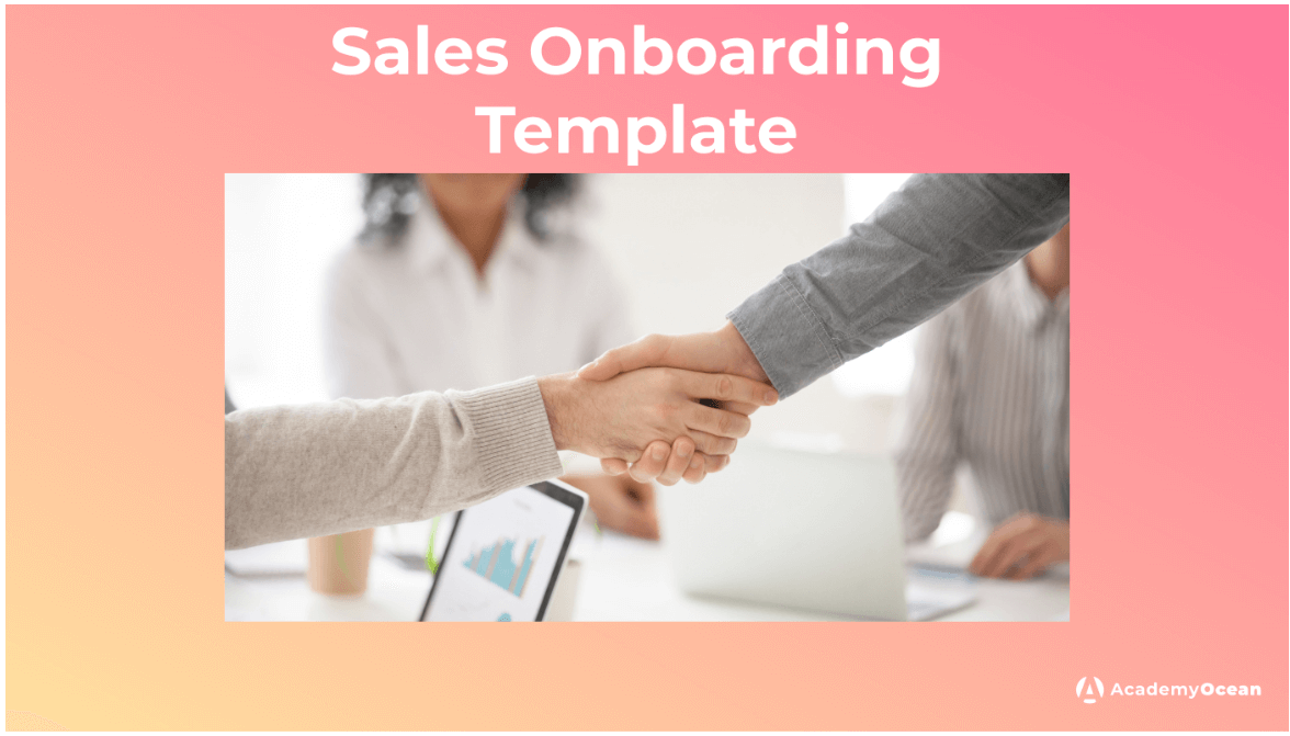 Free Sales Onboarding Template From AcademyOcean