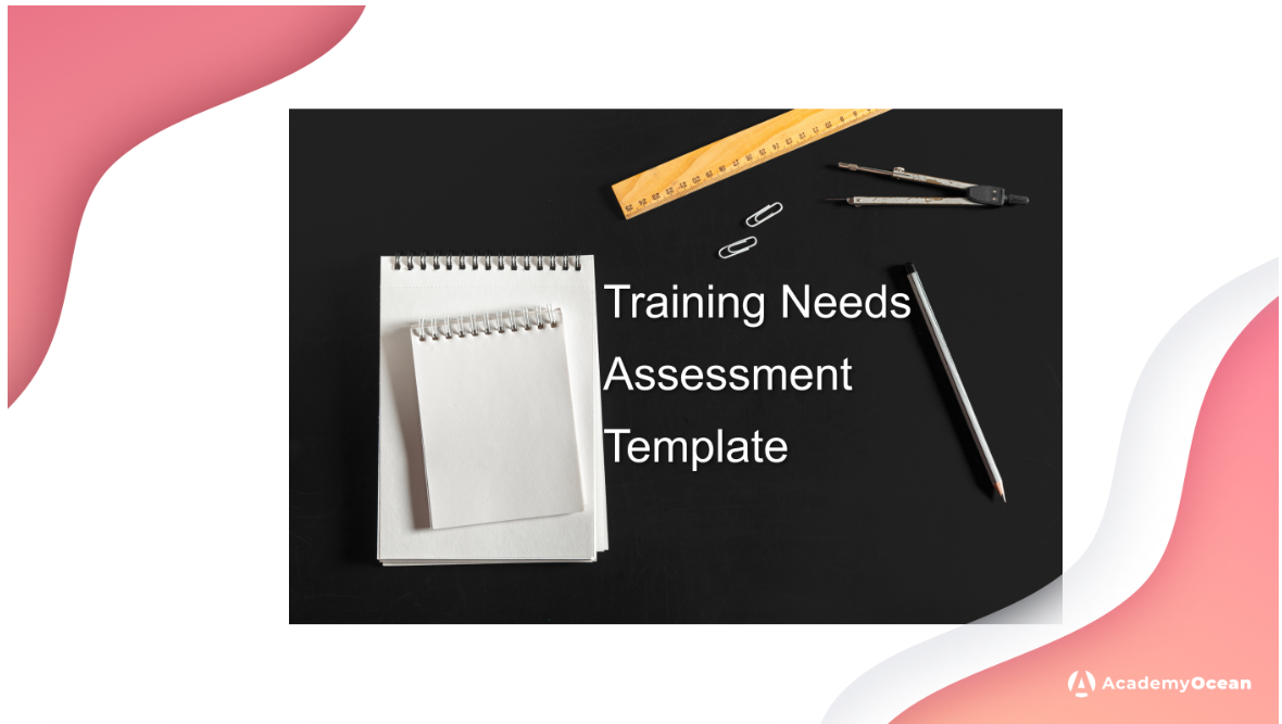 Training Needs Assessment Template