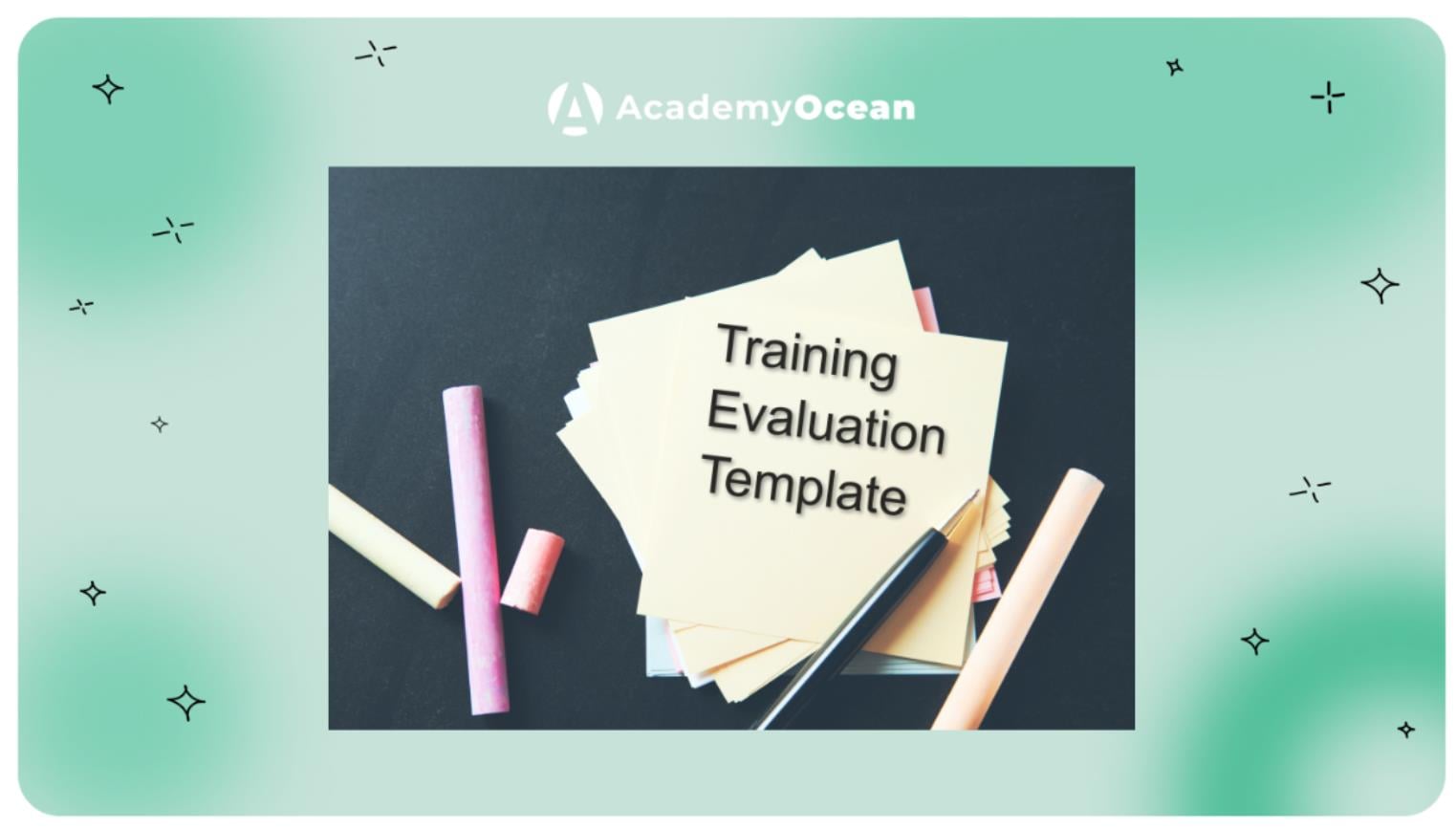 Free Training Evaluation Template From AcademyOcean
